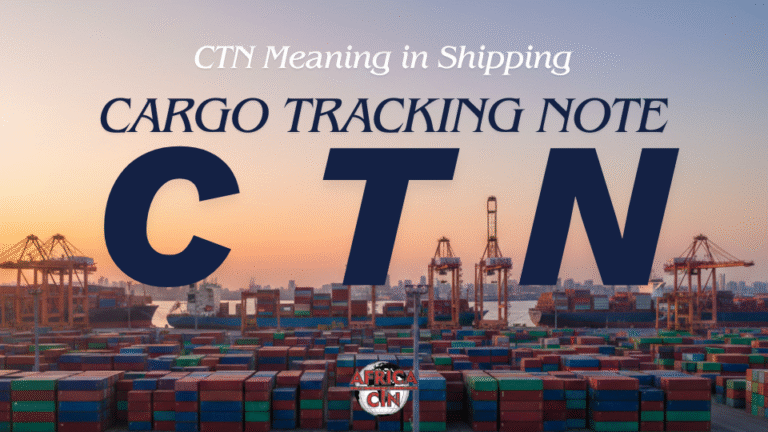 What Does CTN Mean in Shipping? - AfricaCTN